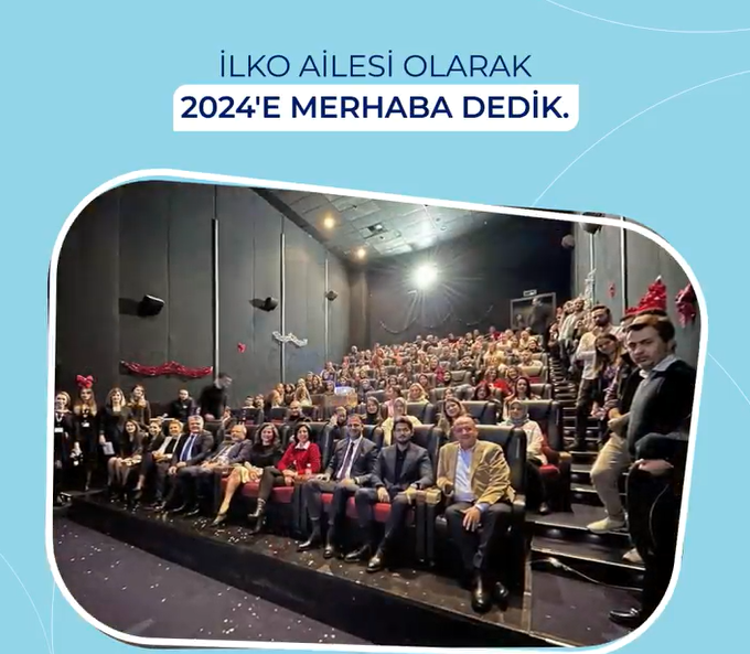 İLKO Ailesi Olarak 2024'e Merhaba Dedik
