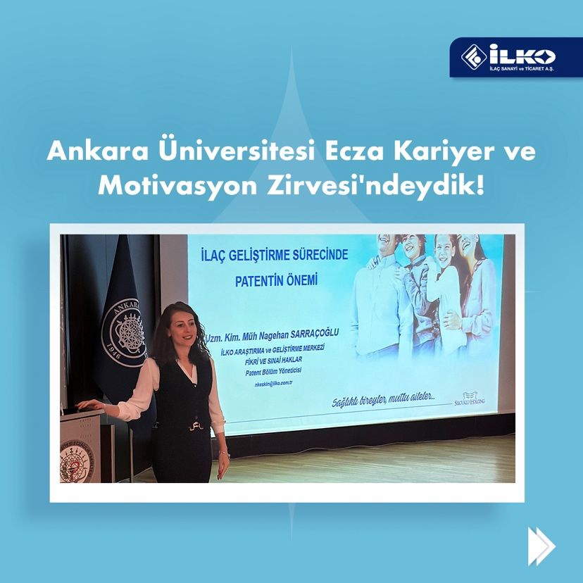 İLKO İlaç Patent Bölüm Yöneticisi Uzm. Kim. Müh. Nagehan Sarraçoğlu ...